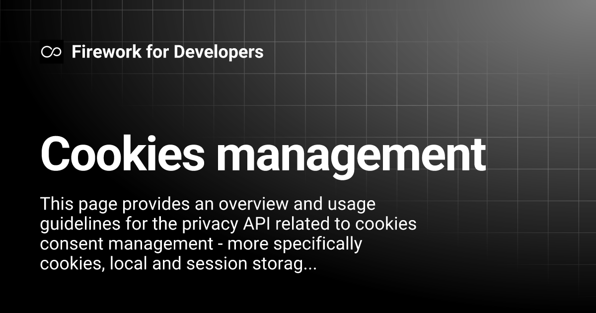 Cookies management | Firework for Developers